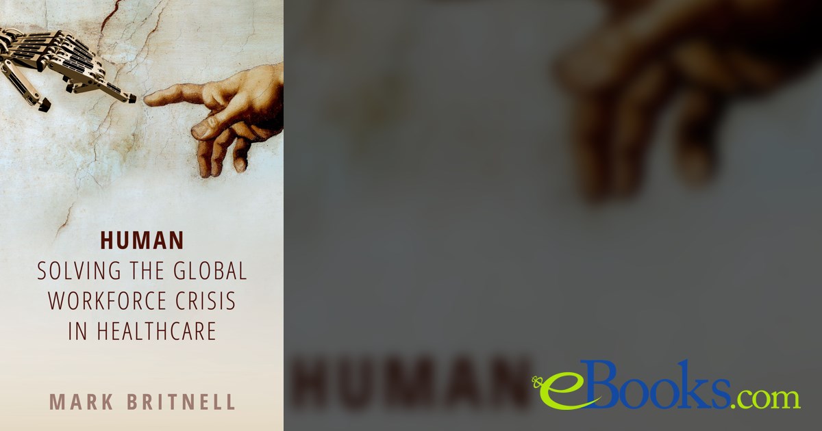 Human: Solving the global workforce crisis in healthcare
