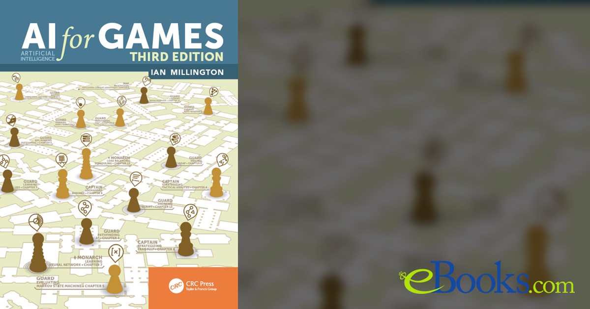 AI for Games, Third Edition (3rd ed.) by Ian Millington (ebook)