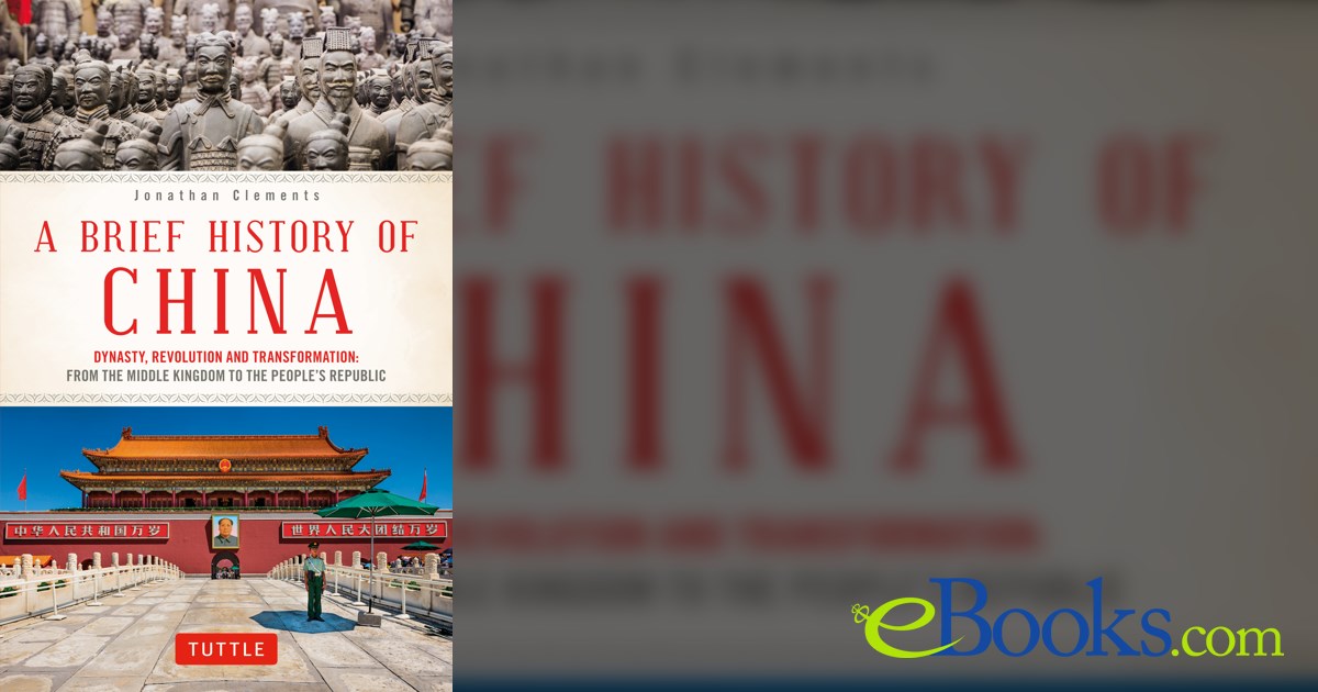 Brief History of China by Jonathan Clements (ebook)