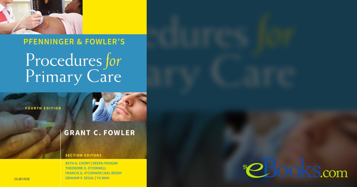 Pfenninger and Fowler's Procedures for Primary Care E-Book