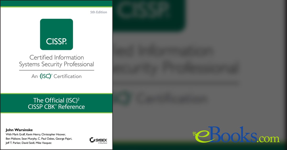 The Official (ISC)2 Guide to the CISSP CBK Reference