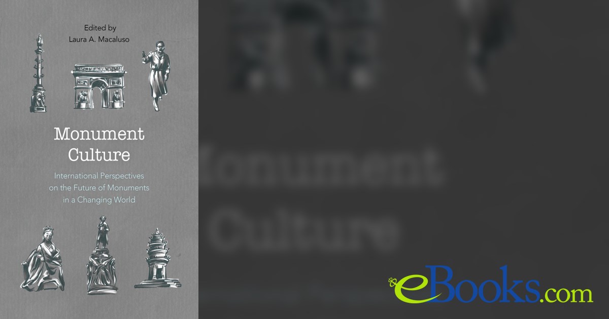 Monument Culture by Laura A. Macaluso (ebook)
