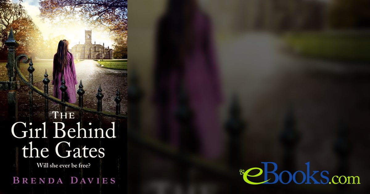 The Girl Behind the Gates by Brenda Davies (ebook)