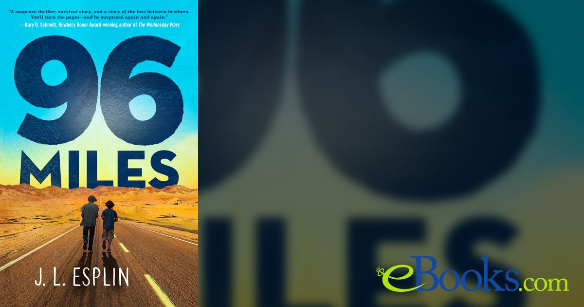 96 Miles by J. L. Esplin (ebook)