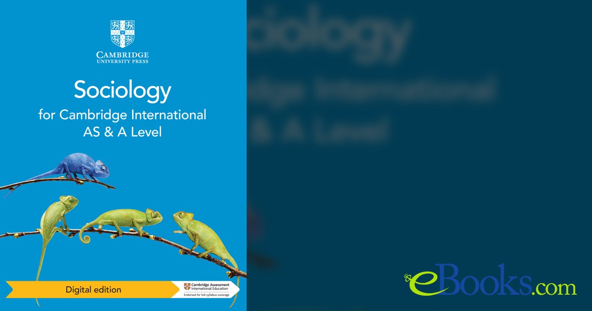 Cambridge International AS and A Level Sociology Digital Edition