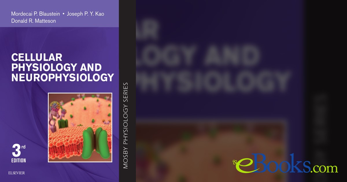Cellular Physiology and Neurophysiology E-Book (3rd ed.)