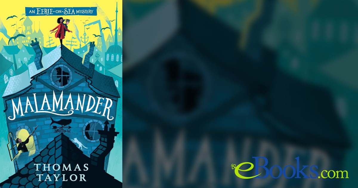 Malamander by Thomas Taylor (ebook)