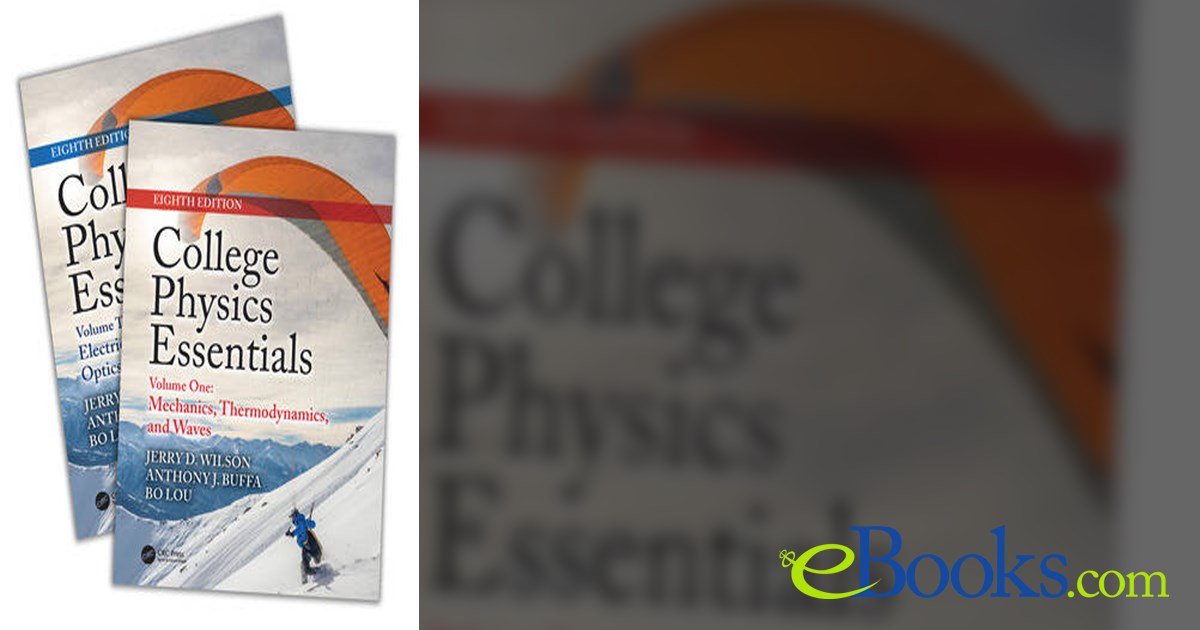 College Physics Essentials, Eighth Edition (Two-Volume Set)
