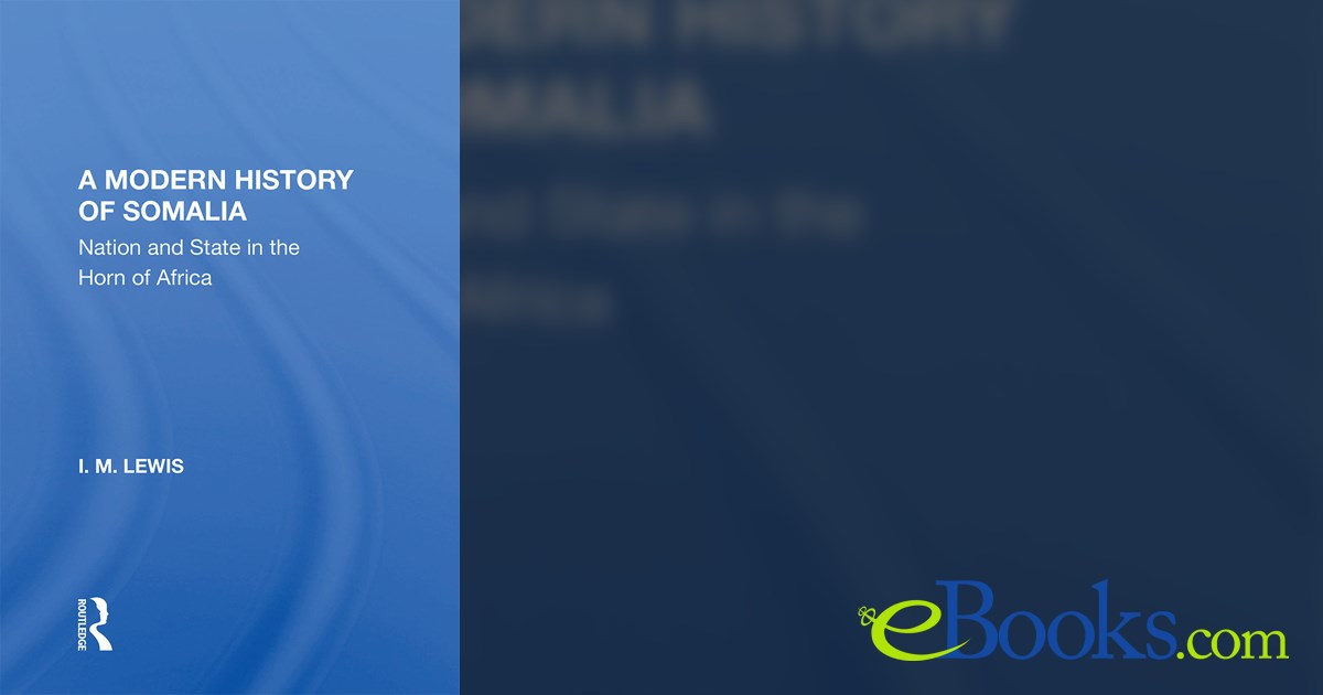 A Modern History Of Somalia by I.M. Lewis (ebook)