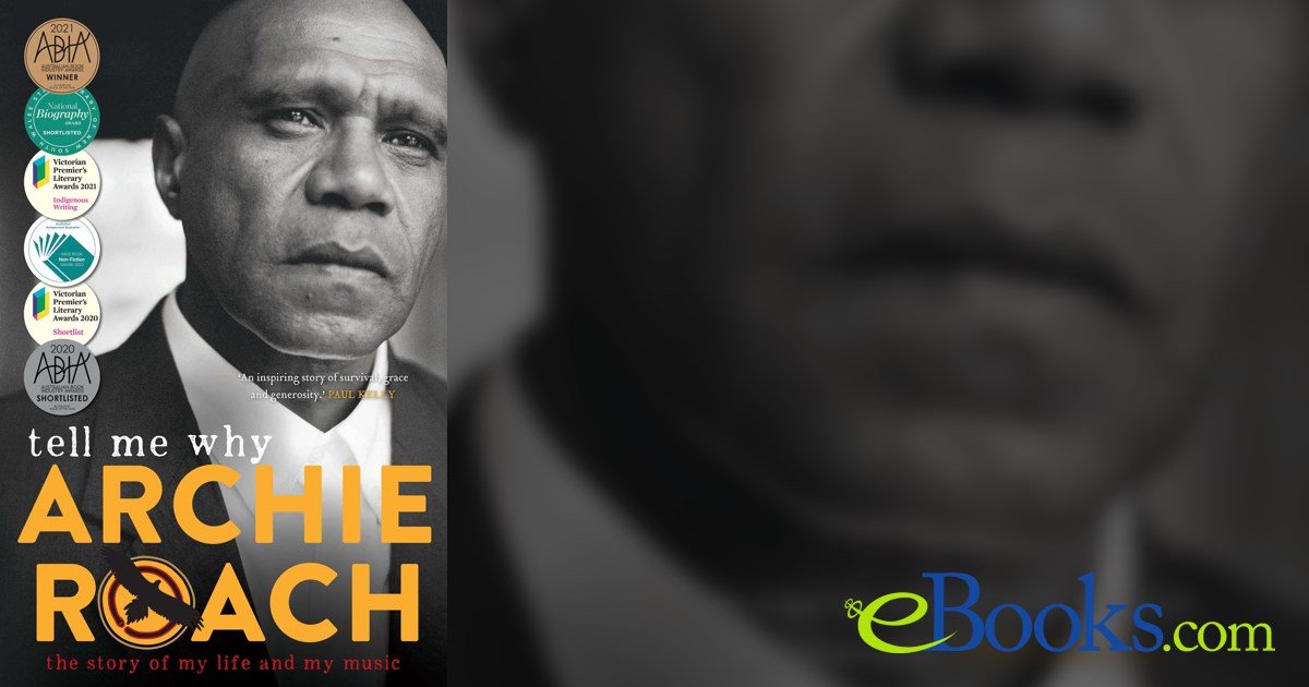 Tell Me Why by Archie Roach (ebook)