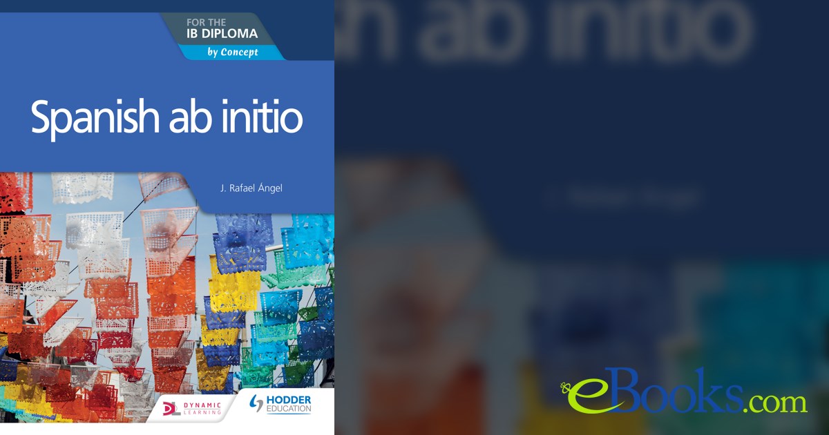 Spanish ab initio for the IB Diploma