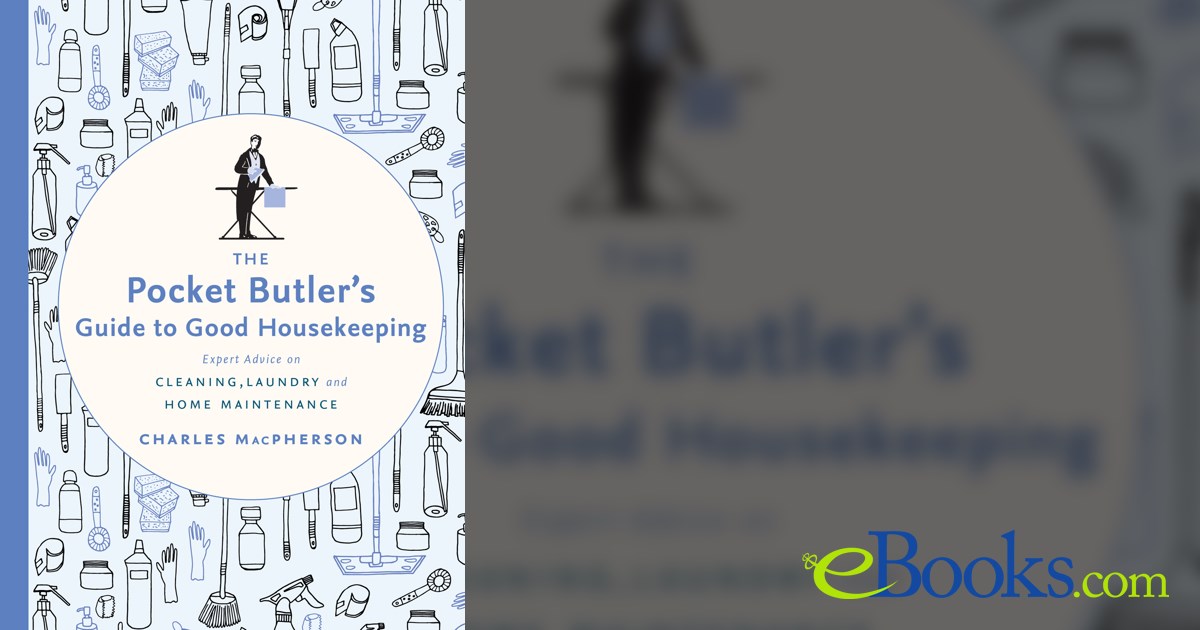 The Pocket Butler's Guide to Good Housekeeping