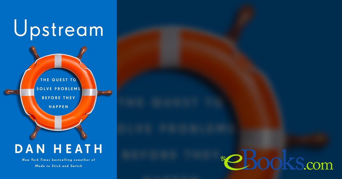 Upstream by Dan Heath (ebook)