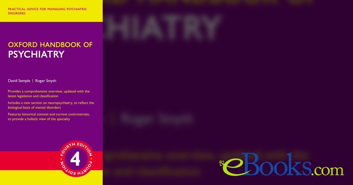 Oxford Handbook of Psychiatry (4th ed.) by David Semple (ebook)