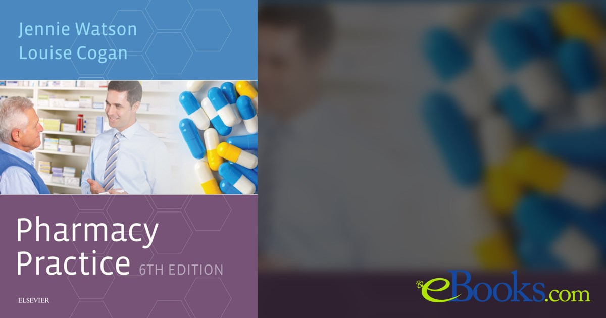 Pharmacy Practice E-Book (6th ed.)