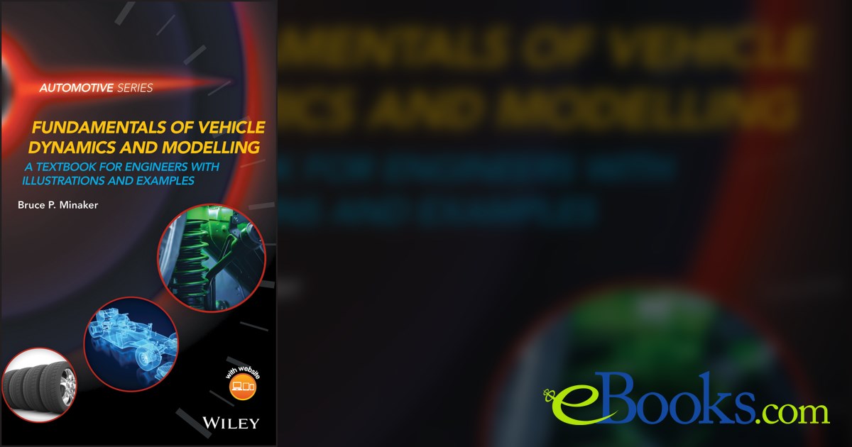 Fundamentals of Vehicle Dynamics and Modelling