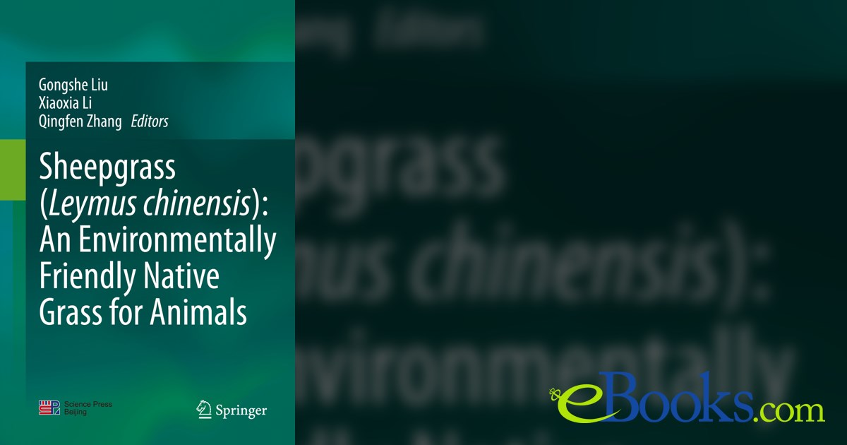 Sheepgrass (Leymus chinensis): An Environmentally Friendly Native Grass ...