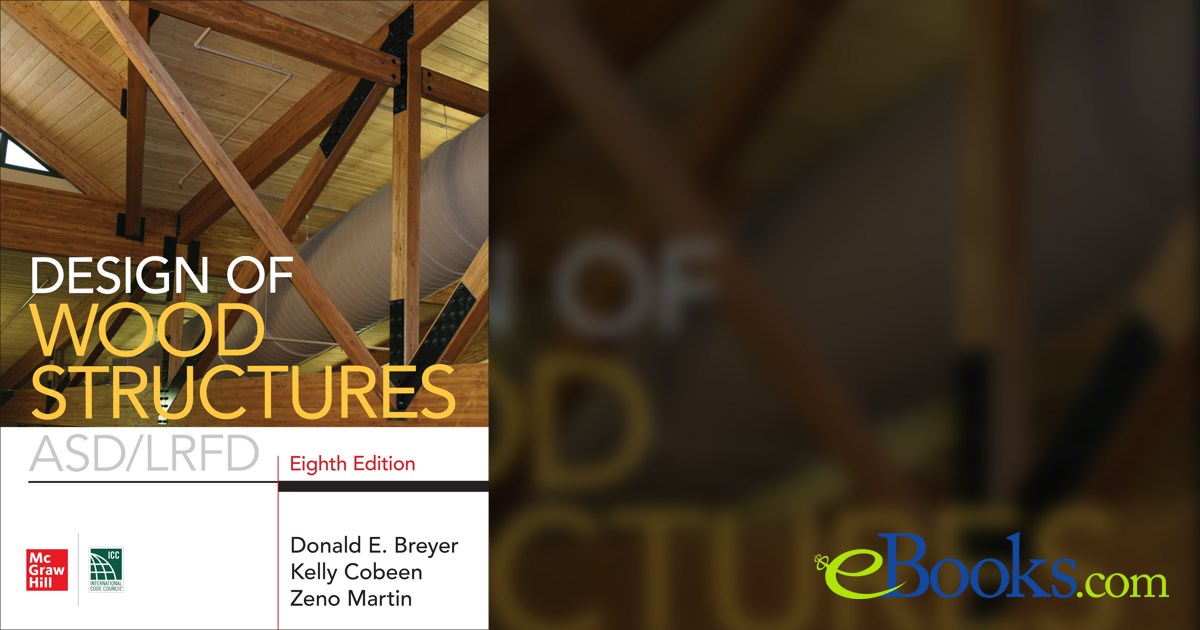 Design of Wood Structures- ASD/LRFD, Eighth Edition