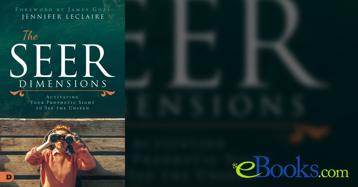 The Seer Dimensions by Jennifer LeClaire (ebook)