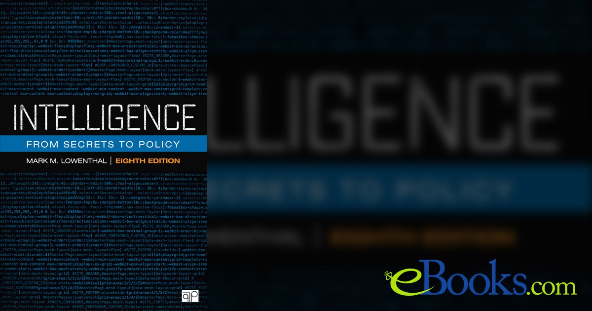 Intelligence (8th ed.) by Mark M. Lowenthal (ebook)