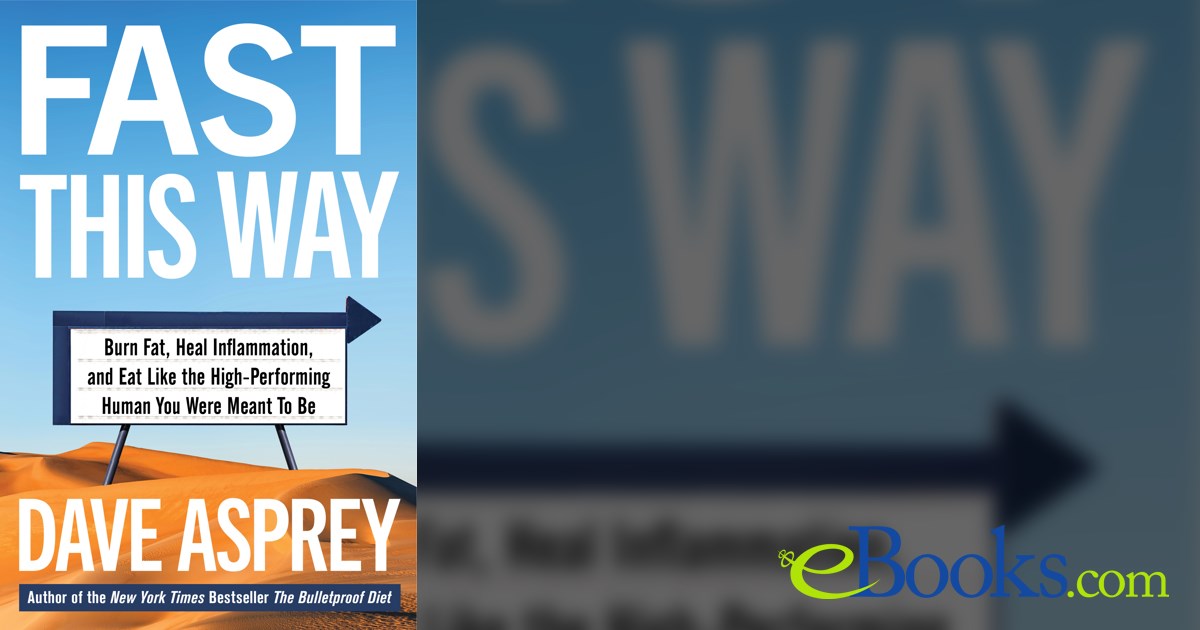 Fast This Way by Dave Asprey (ebook)