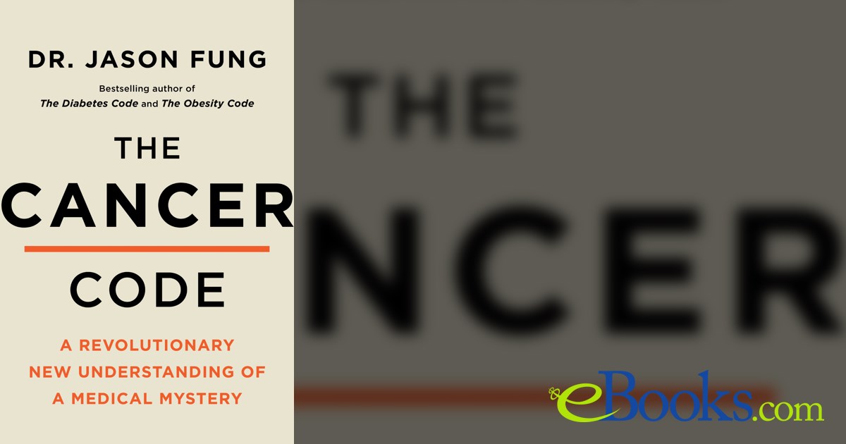 The Cancer Code by Dr. Jason Fung (ebook)