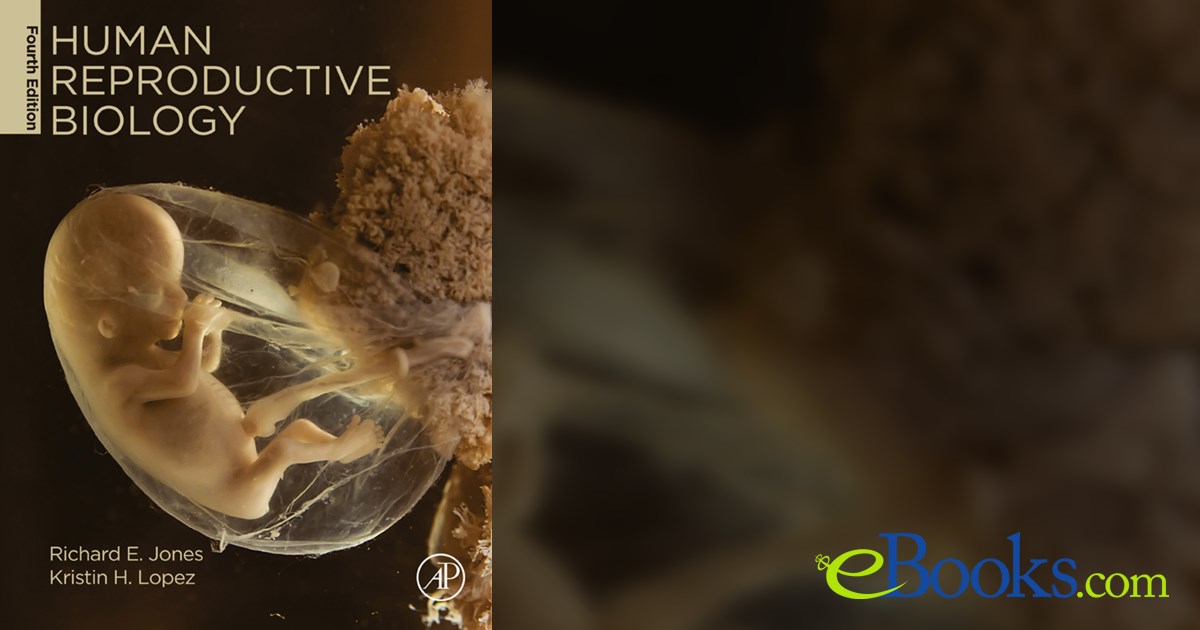 Human Reproductive Biology (4th ed.) by Richard E. Jones (ebook)