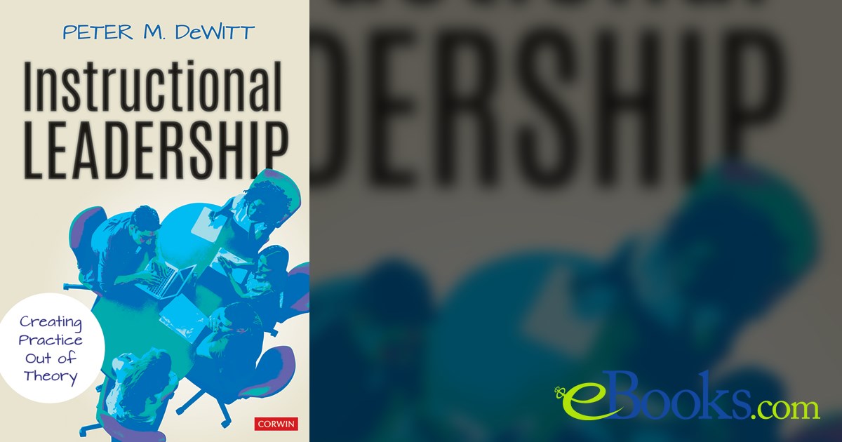 Instructional Leadership by Peter M. DeWitt (ebook)