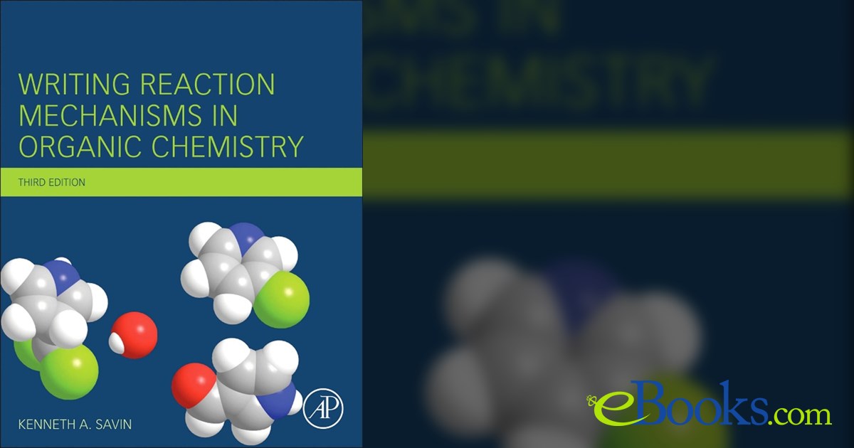 Writing Reaction Mechanisms in Organic Chemistry (3rd ed.)