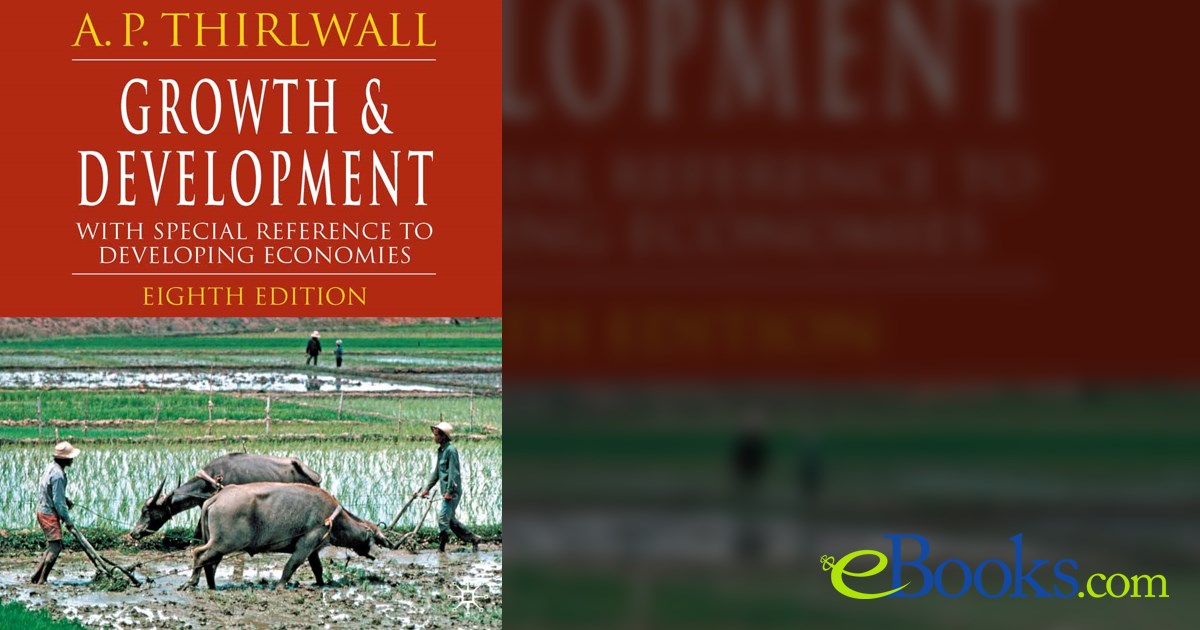 Growth and Development (8th ed.) by A.P. Thirlwall (ebook)