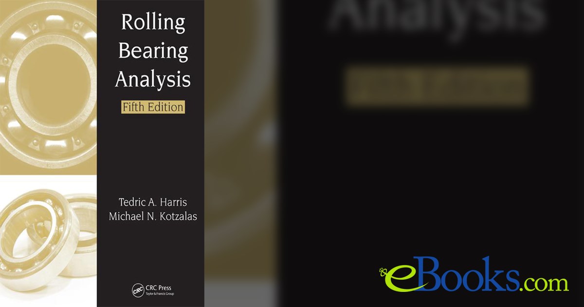 Rolling Bearing Analysis - 2 Volume Set (5th ed.)