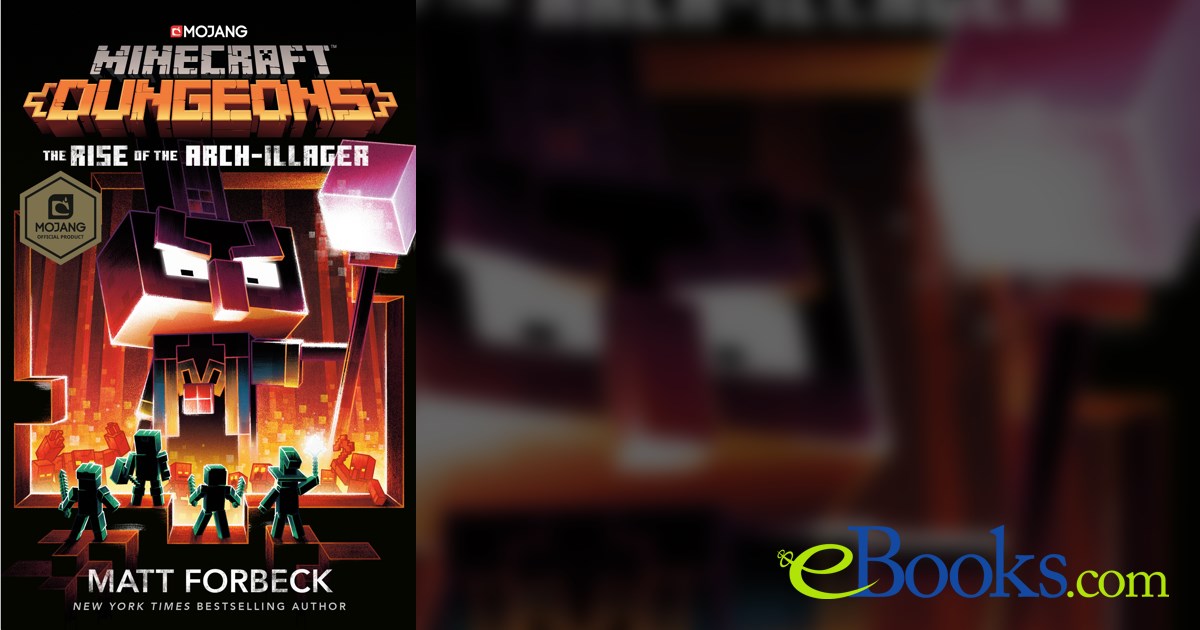 Minecraft Dungeons: The Rise of the Arch-Illager