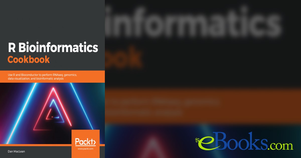R Bioinformatics Cookbook by Dan MacLean (ebook)