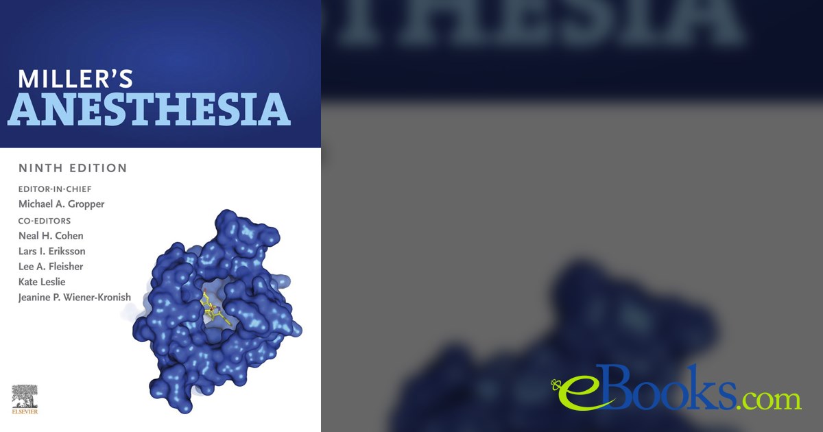 Miller's Anesthesia, 2-Volume Set E-Book (9th ed.)