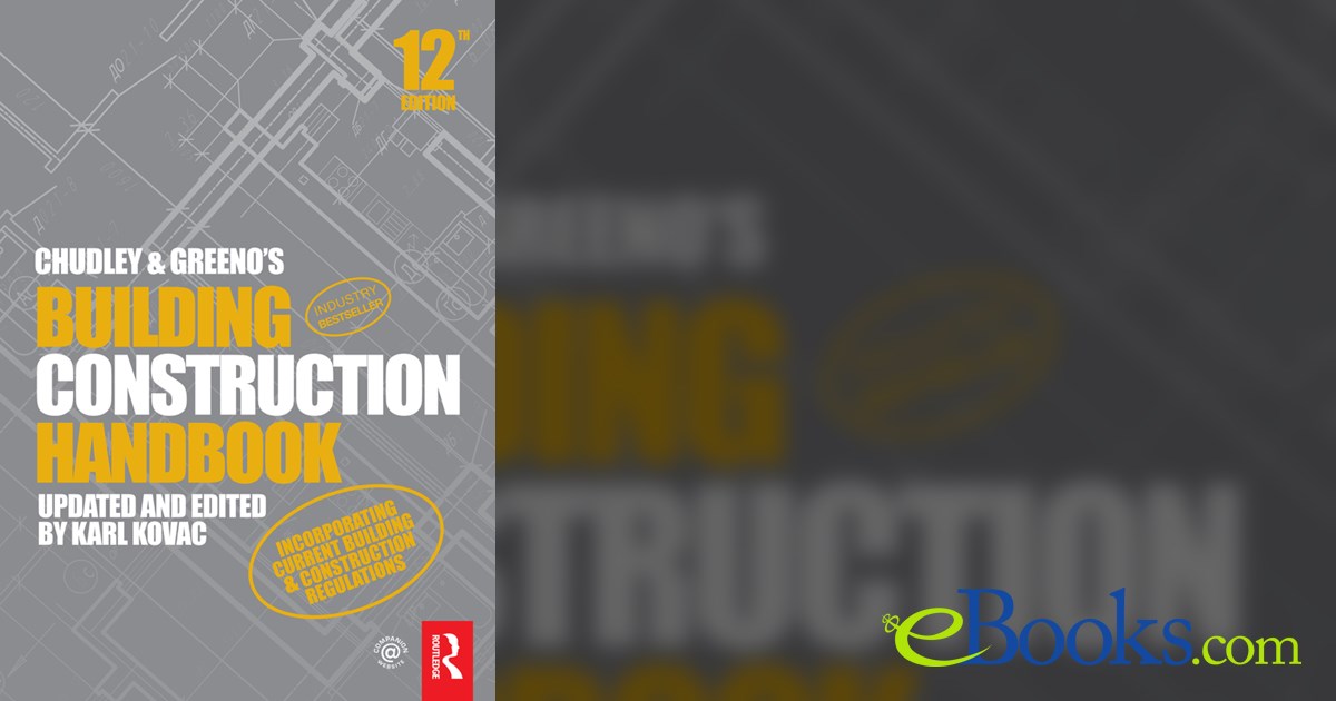 Chudley and Greeno's Building Construction Handbook