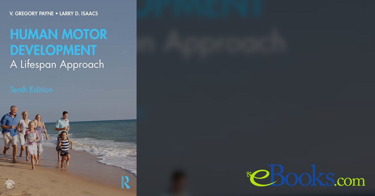 Human Motor Development (10th ed.) by V. Gregory Payne (ebook)