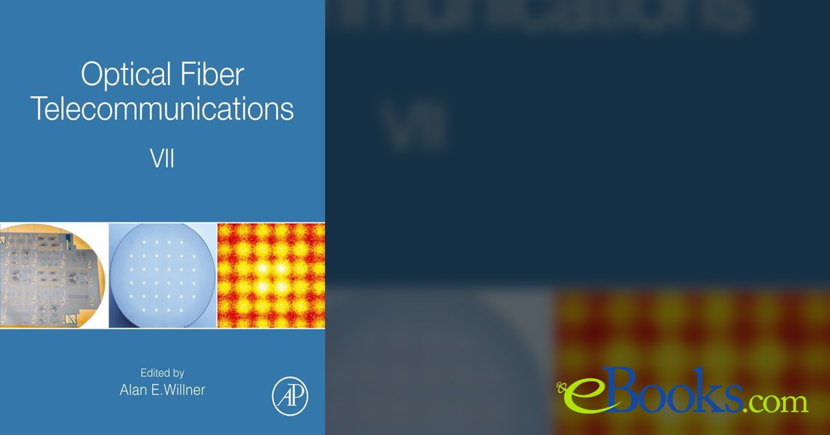 Optical Fiber Telecommunications VII by Alan Willner (ebook)