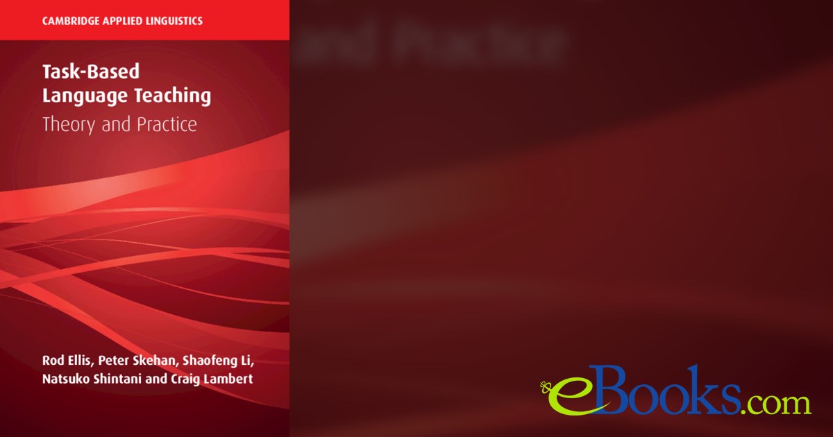 Task-Based Language Teaching by Rod Ellis (ebook)