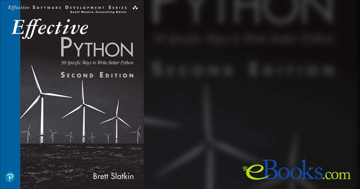 Effective Python 2nd Ed By Brett Slatkin Ebook