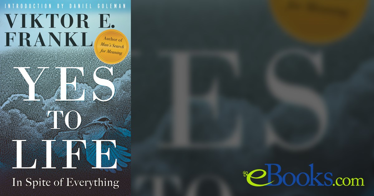 Yes to Life by Viktor E. Frankl (ebook)