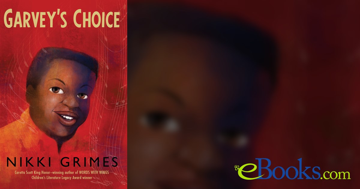 Garvey's Choice by Nikki Grimes (ebook)