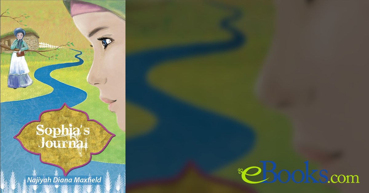 Sophia's Journal by Najiyah Diana Maxfield (ebook)