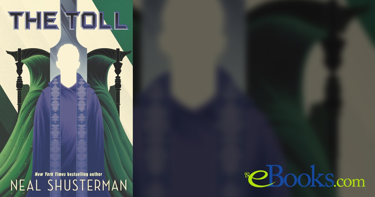 The Toll by Neal Shusterman (ebook)