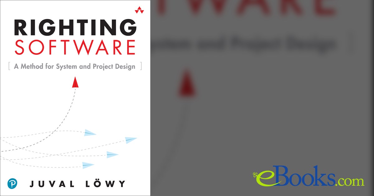 Righting Software by Juval Löwy (ebook)