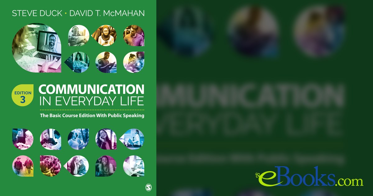 Communication in Everyday Life (3rd ed.) by Steve Duck (ebook)