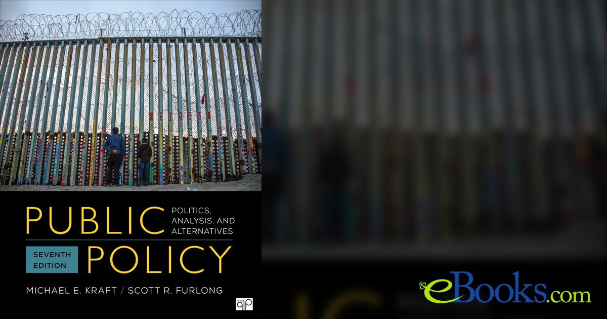Public Policy (7th ed.) by Michael E. Kraft (ebook)