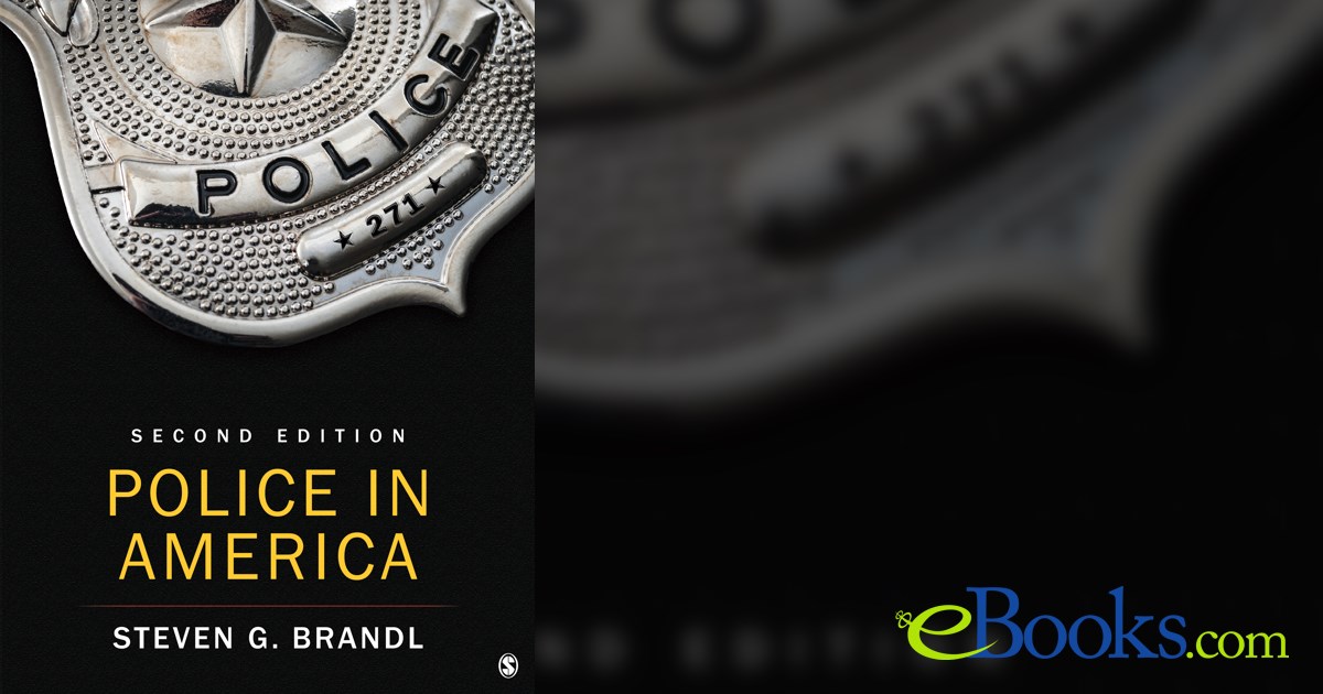 Police in America (2nd ed.) by Steven G. Brandl (ebook)
