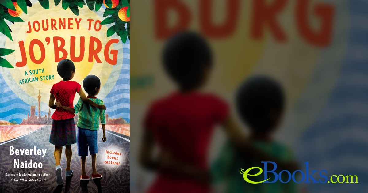 Journey to Jo'burg by Beverley Naidoo (ebook)