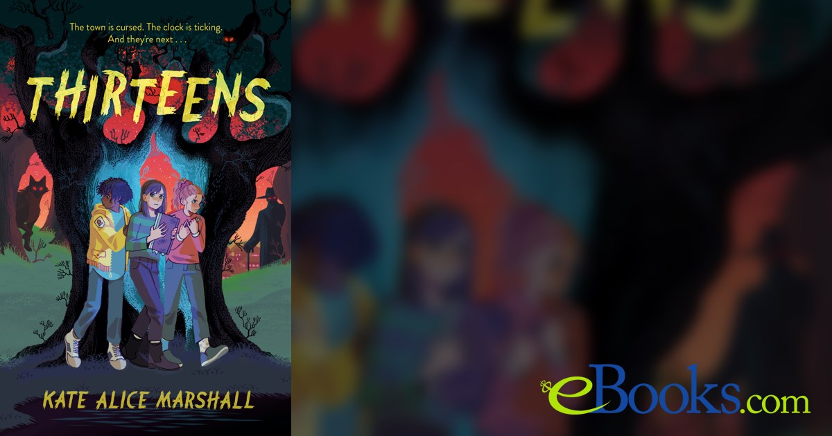 Thirteens by Kate Alice Marshall (ebook)