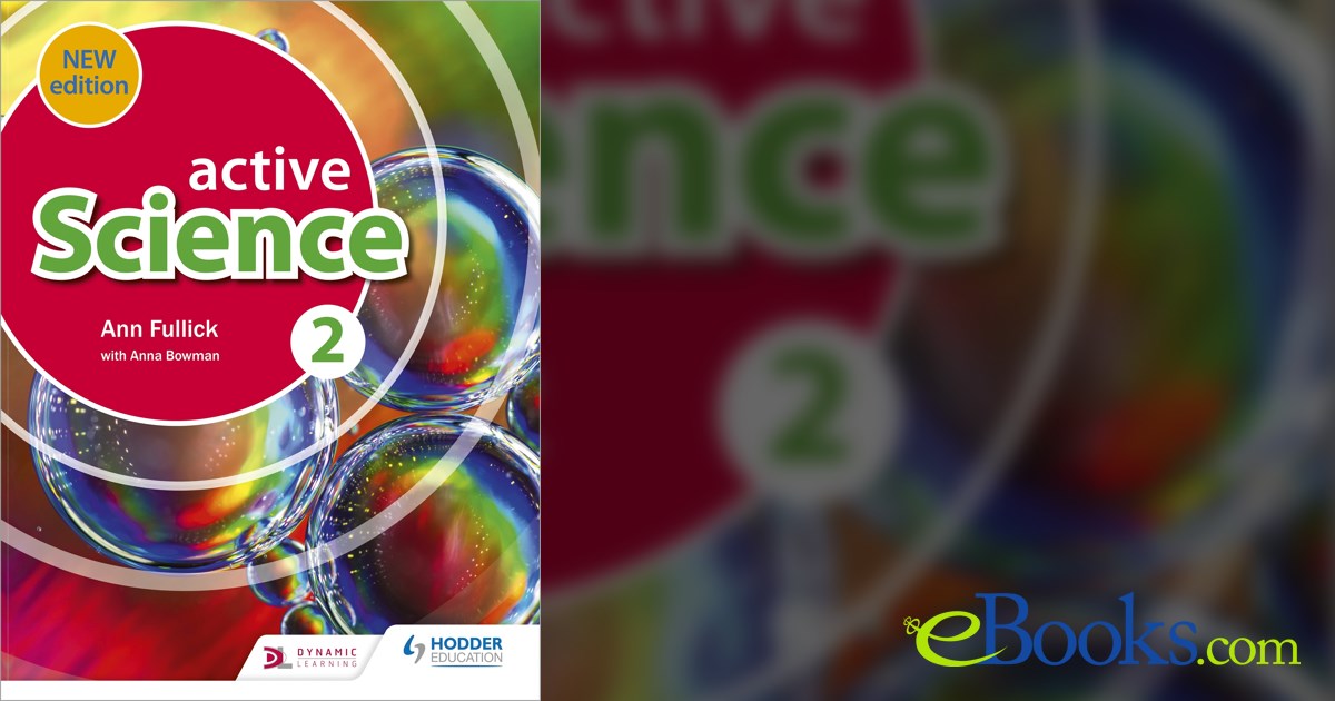 Active Science 2 new edition by Ann Fullick (ebook)